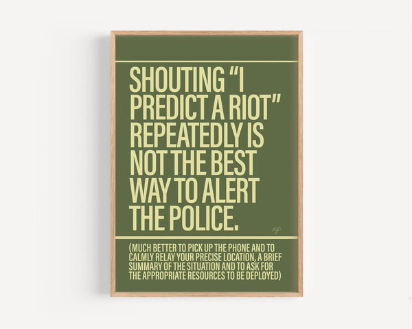 I Predict a Riot print on a high quality matte paper - various colours ...