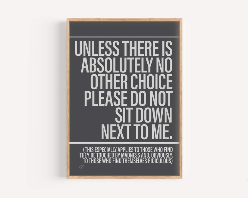 Sit Down print on a high quality matte paper - various colours ...